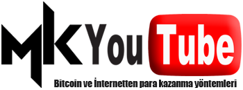 mkyoutube.com - Bitcoin ve İnternetten Para Kazanma